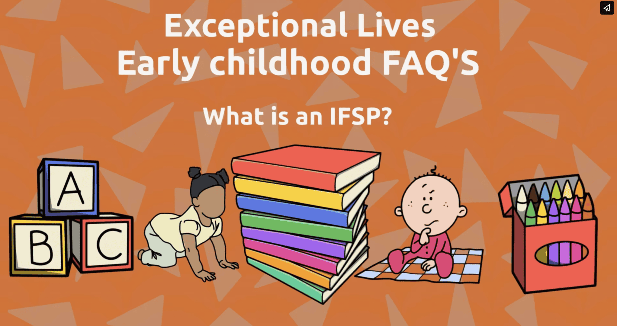 Early Childhood FAQ’s: What is an IFSP? | Exceptional Lives